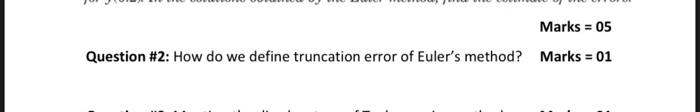 Solved Marks = 05 Question #2: How do we define truncation | Chegg.com