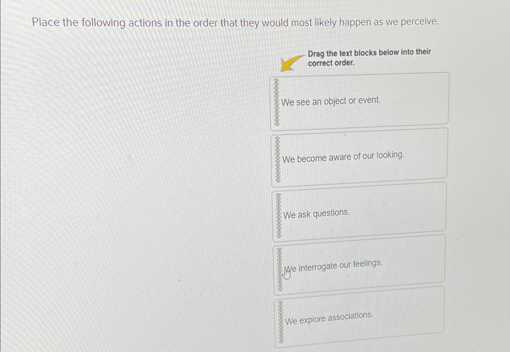 Solved Place the following actions in the order that they | Chegg.com
