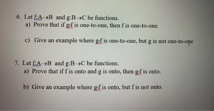 Solved 6. Let f: AB and g:B C be functions. a) Prove that if | Chegg.com
