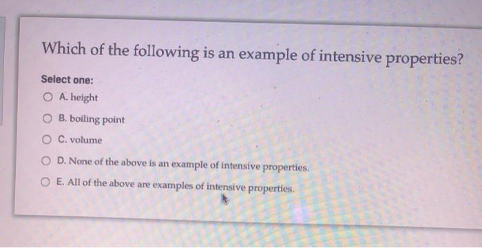 Solved Which of the following is an example of intensive | Chegg.com