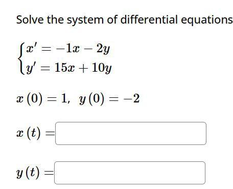 Solved Solve the system of differential equations | Chegg.com