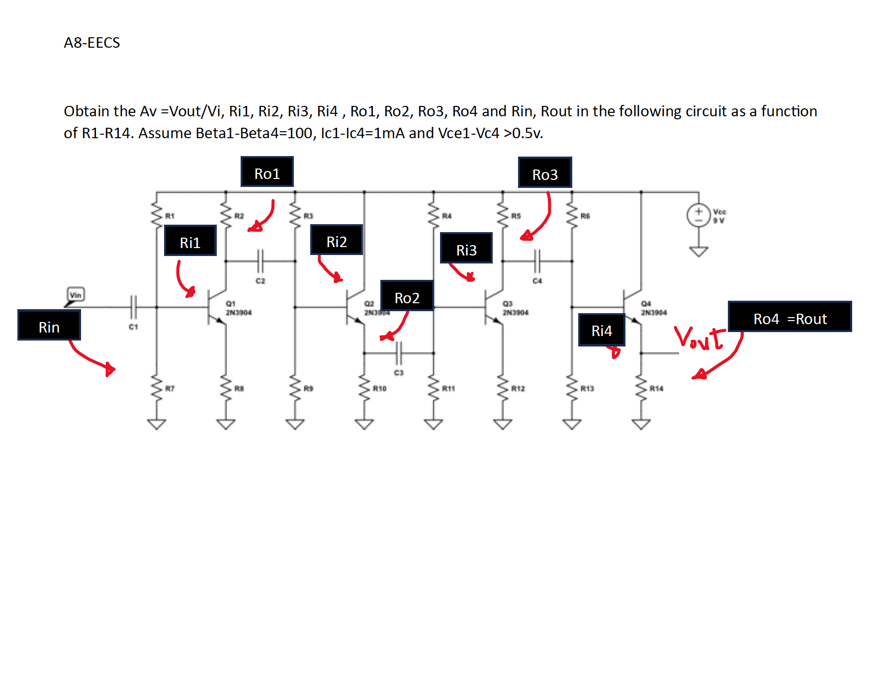 Solved A8-EECSObtain the Av=Vout/Vi, ﻿Ri1, ﻿Ri2, ﻿Ri3, | Chegg.com