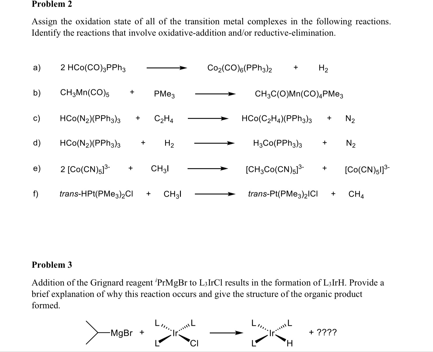 Solved Problem 2Assign the oxidation state of all of the | Chegg.com