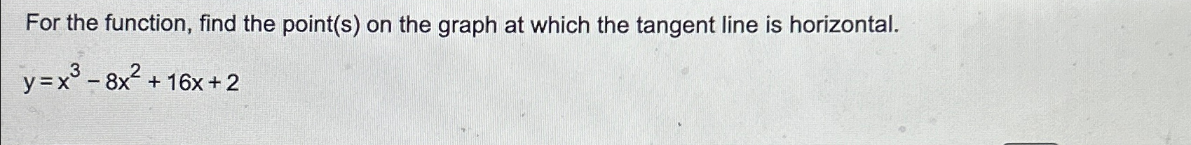 Solved For the function, find the point(s) ﻿on the graph at | Chegg.com