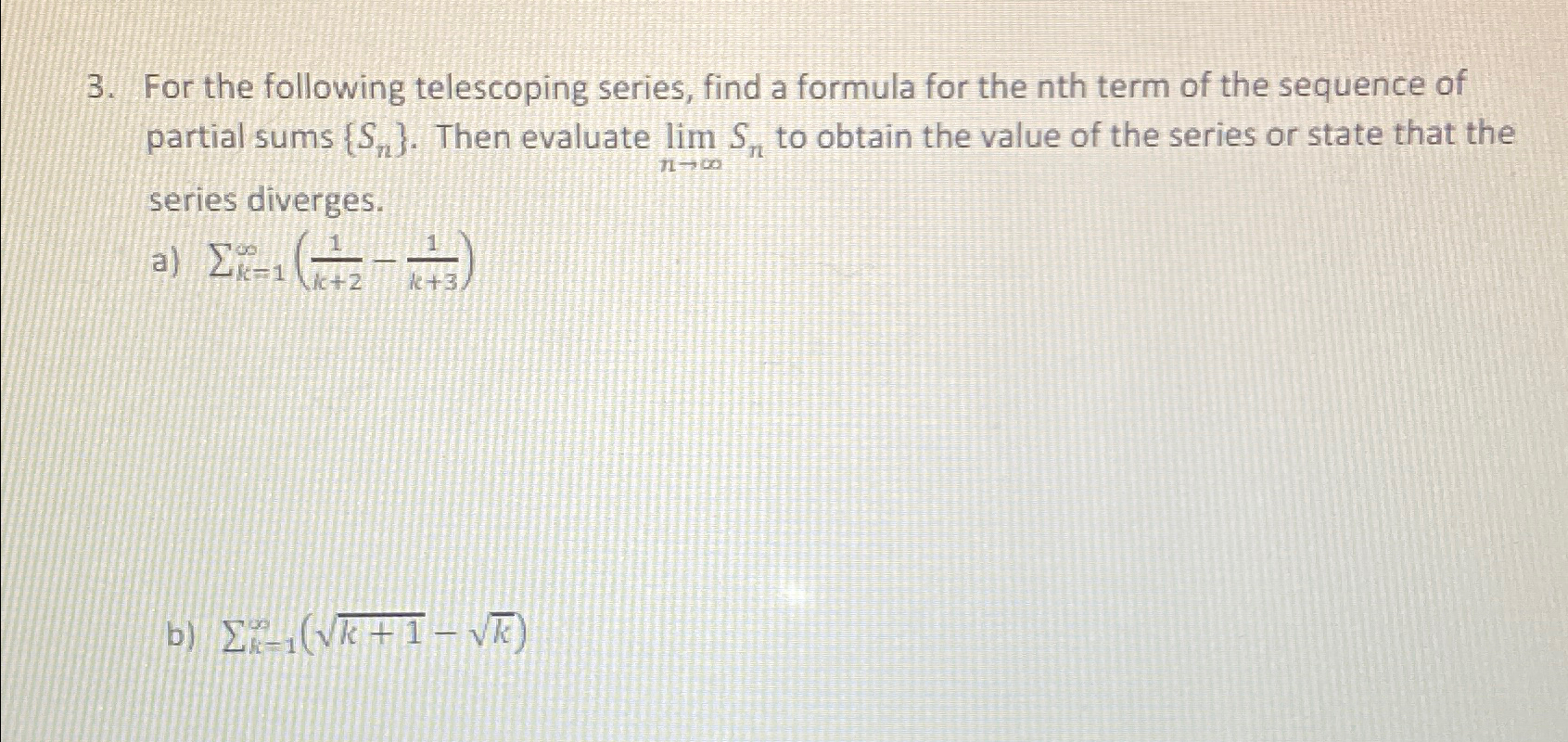 Solved For the following telescoping series, find a formula | Chegg.com