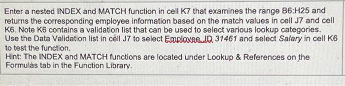 Enter a nested INDEX and MATCH function in cell K7 | Chegg.com Enter a nested INDEX and MATCH function in cell K7 | Chegg.com