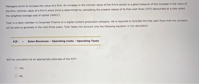 Solved Managers strive to increase the value of a firm. An | Chegg.com