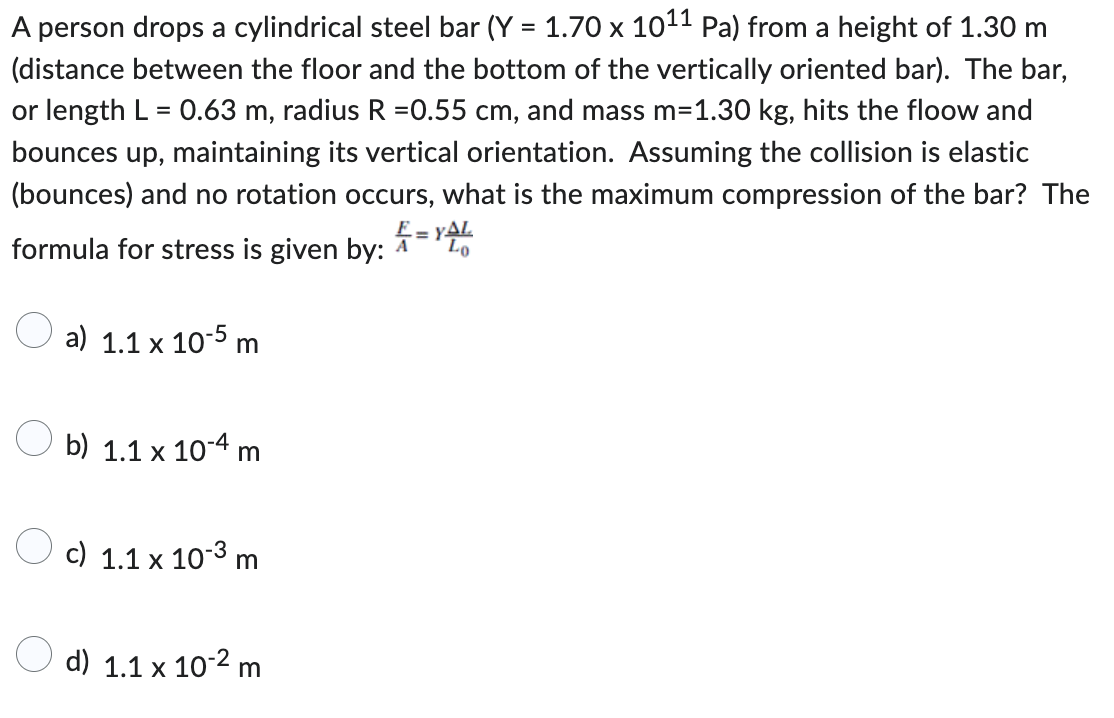Solved A person drops a cylindrical steel bar (Y = 1.70 ﻿x | Chegg.com