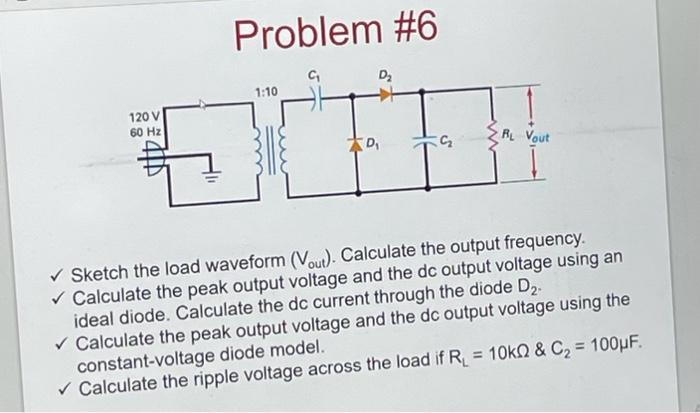 Solved Problem \#6 Sketch the load waveform (Vout ). | Chegg.com