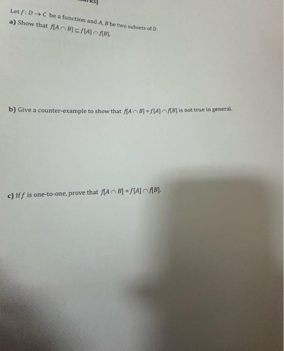 Solved Let f:D→C be a function and A,B be two subsets of D. | Chegg.com