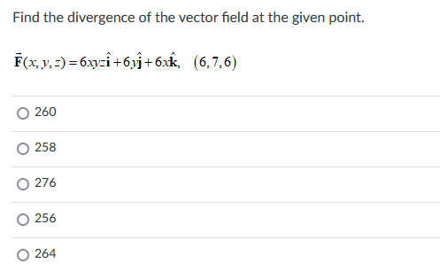 Solved Find the divergence of the vector field at the given | Chegg.com