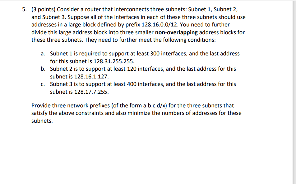 Solved (3 ﻿points) ﻿Consider a router that interconnects | Chegg.com