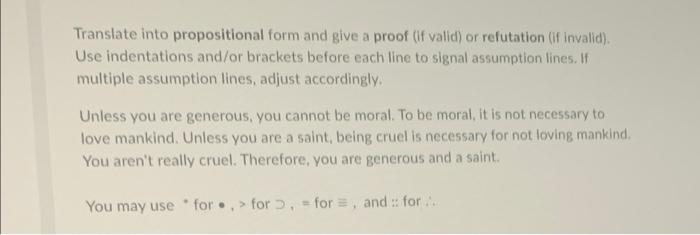 Translate into propositional form and give a proof | Chegg.com