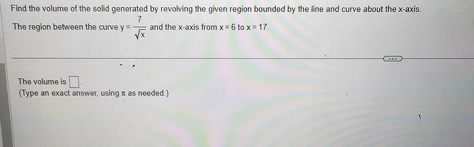 Solved Find the volume of the solid generated by revolving | Chegg.com