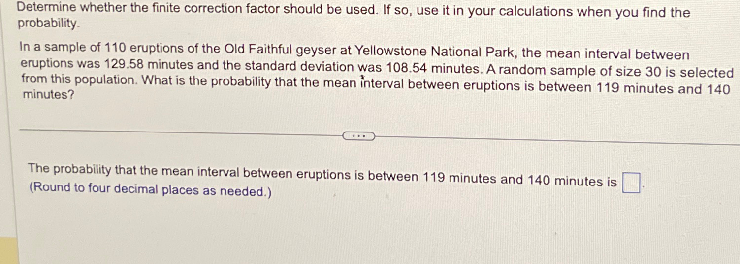 Solved Determine Whether The Finite Correction Factor Should