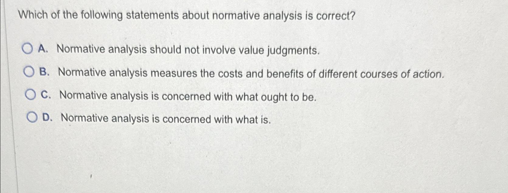 Solved Which of the following statements about normative | Chegg.com
