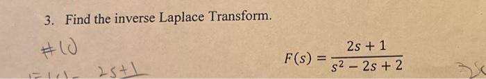 Solved 3. Find the inverse Laplace Transform. | Chegg.com