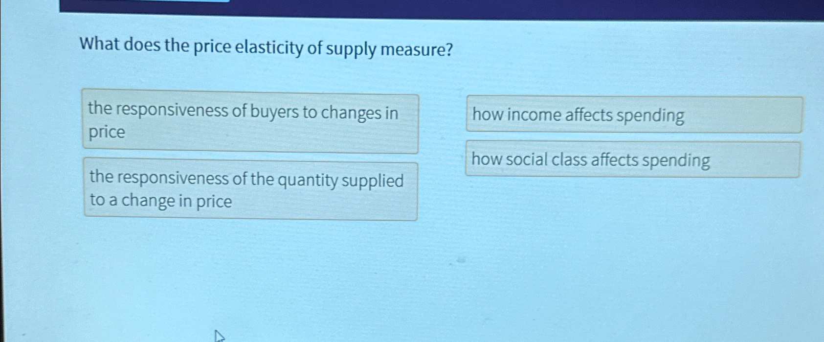 Solved What does the price elasticity of supply measure?how | Chegg.com