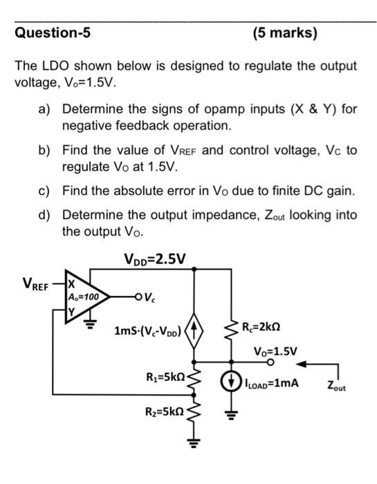 Question-5 (5 marks) The LDO shown below is designed | Chegg.com