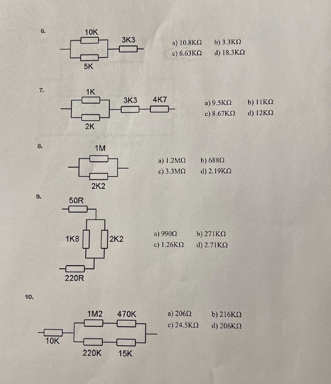 Solved a) 10.8KΩb) 3.3KΩc) 6.63KΩd) 18.3KΩ7.a) 9.5KΩb) 11KΩc | Chegg.com