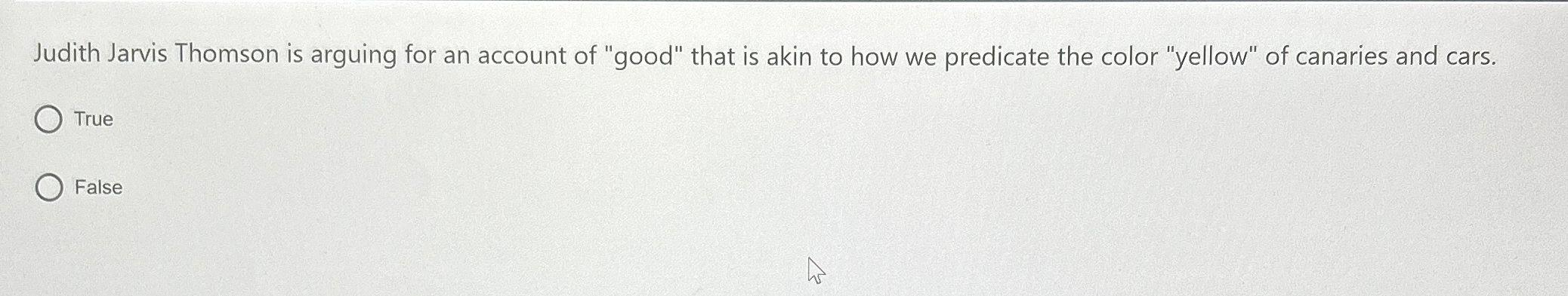 Solved Judith Jarvis Thomson is arguing for an account of | Chegg.com