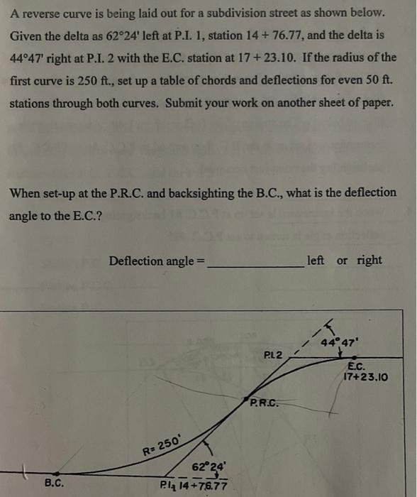 Solved A reverse curve is being laid out for a subdivision | Chegg.com