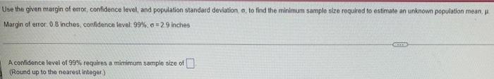 Solved Use the given margin of error confidence level, and | Chegg.com