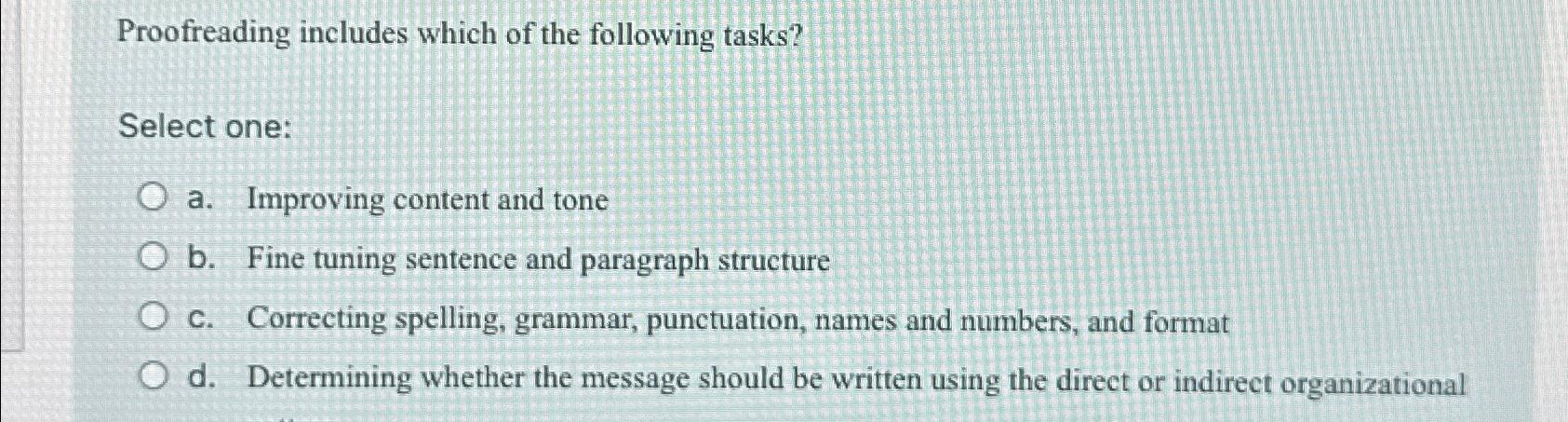 Solved Proofreading includes which of the following | Chegg.com