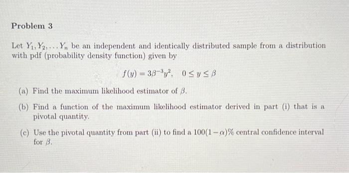 Solved Let Y1,Y2,…Yn be an independent and identically | Chegg.com