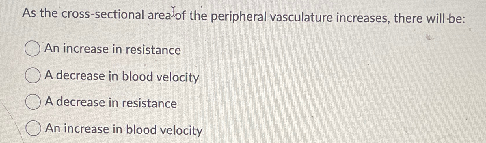 Solved As the cross-sectional areatof the peripheral | Chegg.com