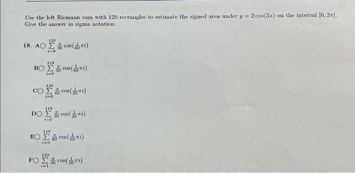 Solved Use the left Riemann sum with 120 rectangles to | Chegg.com