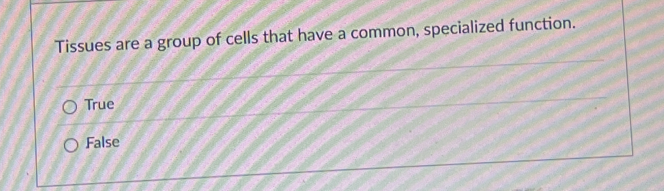 Solved Tissues are a group of cells that have a common, | Chegg.com