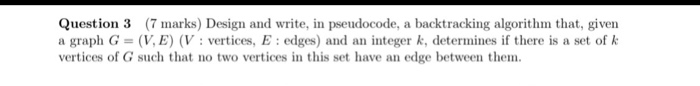 Solved Question 3 (7 marks) Design and write, in pseudocode, | Chegg.com
