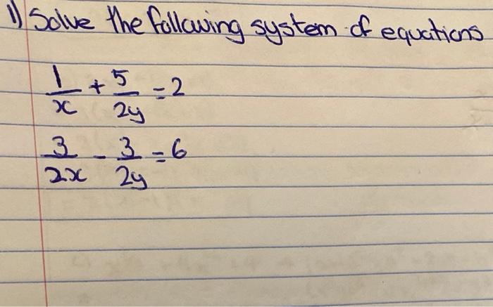 Solved 1 Solve the following system of equations \ 1 XC 2y | Chegg.com
