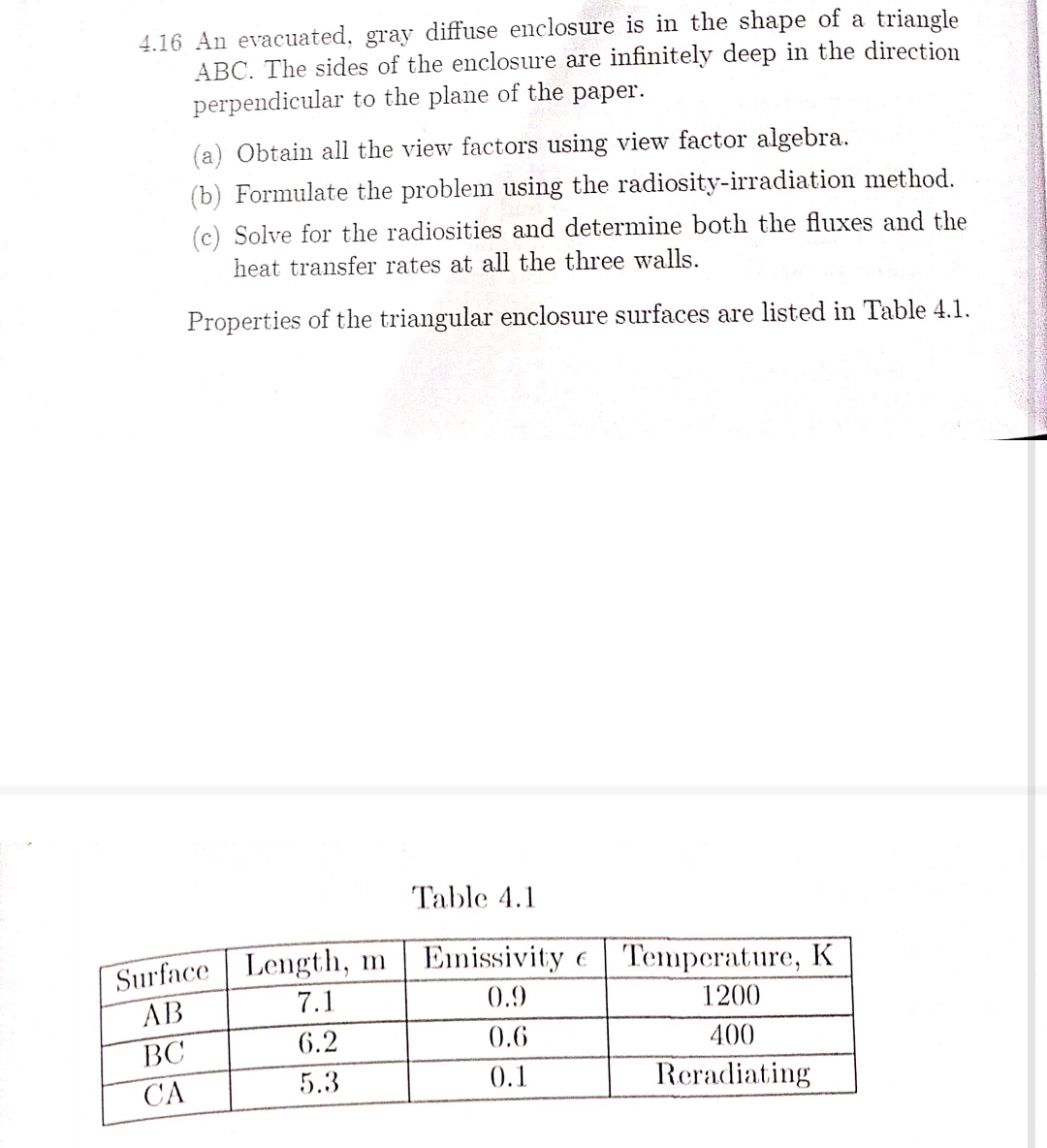 Solved 4.16 ﻿An evacuated, gray diffuse enclosure is in the | Chegg.com