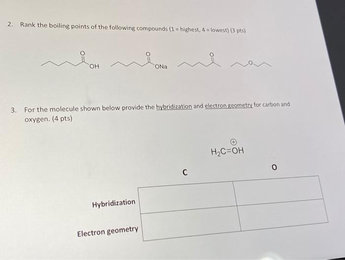 Solved 2. Rank the boiling points of the following compounds | Chegg.com