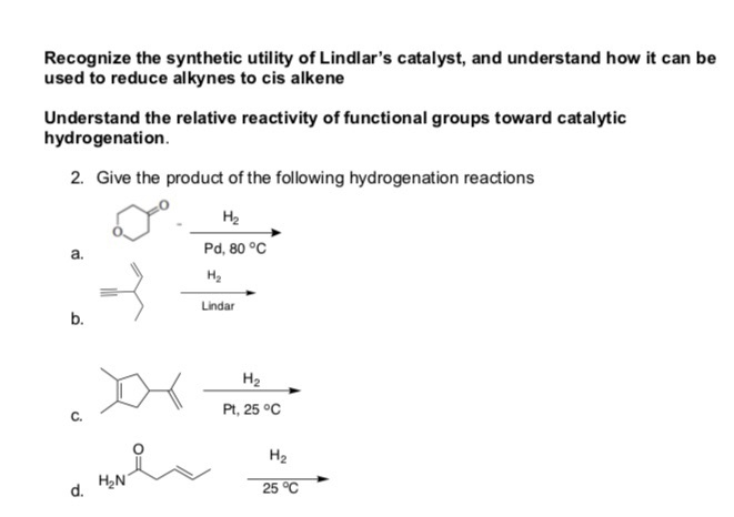 Solved Recognize the synthetic utility of Lindlar's | Chegg.com