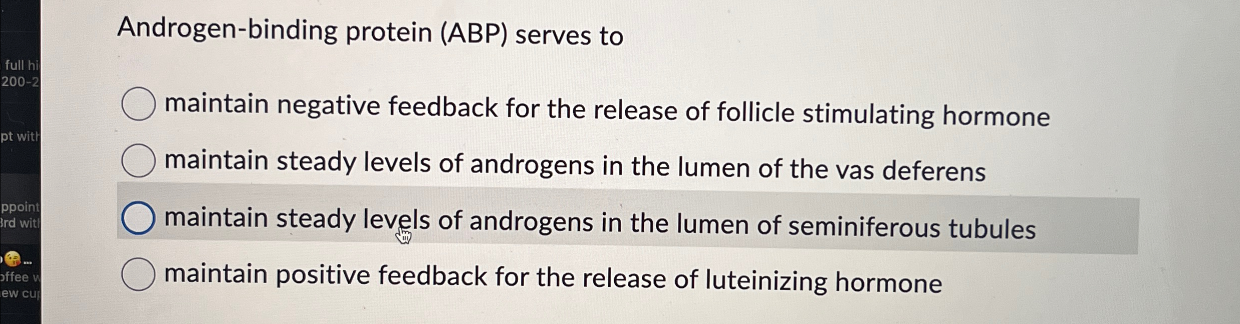 Solved Androgen-binding protein (ABP) ﻿serves tomaintain | Chegg.com