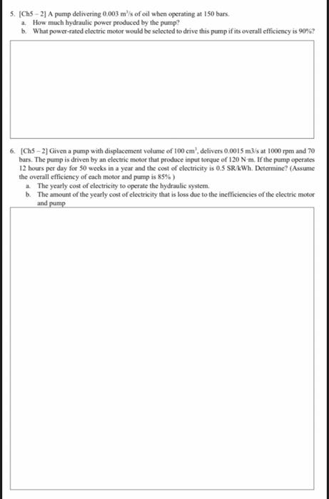 Solved 4. [Ch5 - 1] A pump has a displacement volume of 100 | Chegg.com