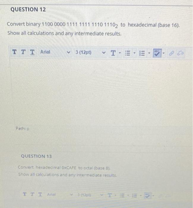 Solved QUESTION 12 Convert binary 1100 0000 111111111110 | Chegg.com