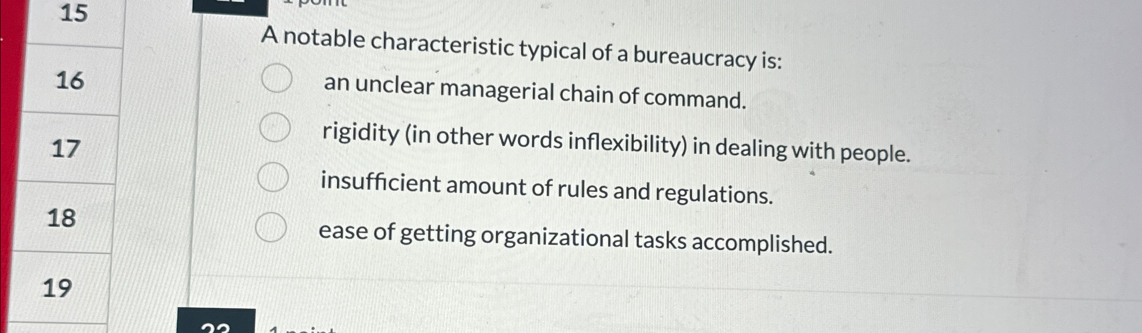 Solved A notable characteristic typical of a bureaucracy | Chegg.com