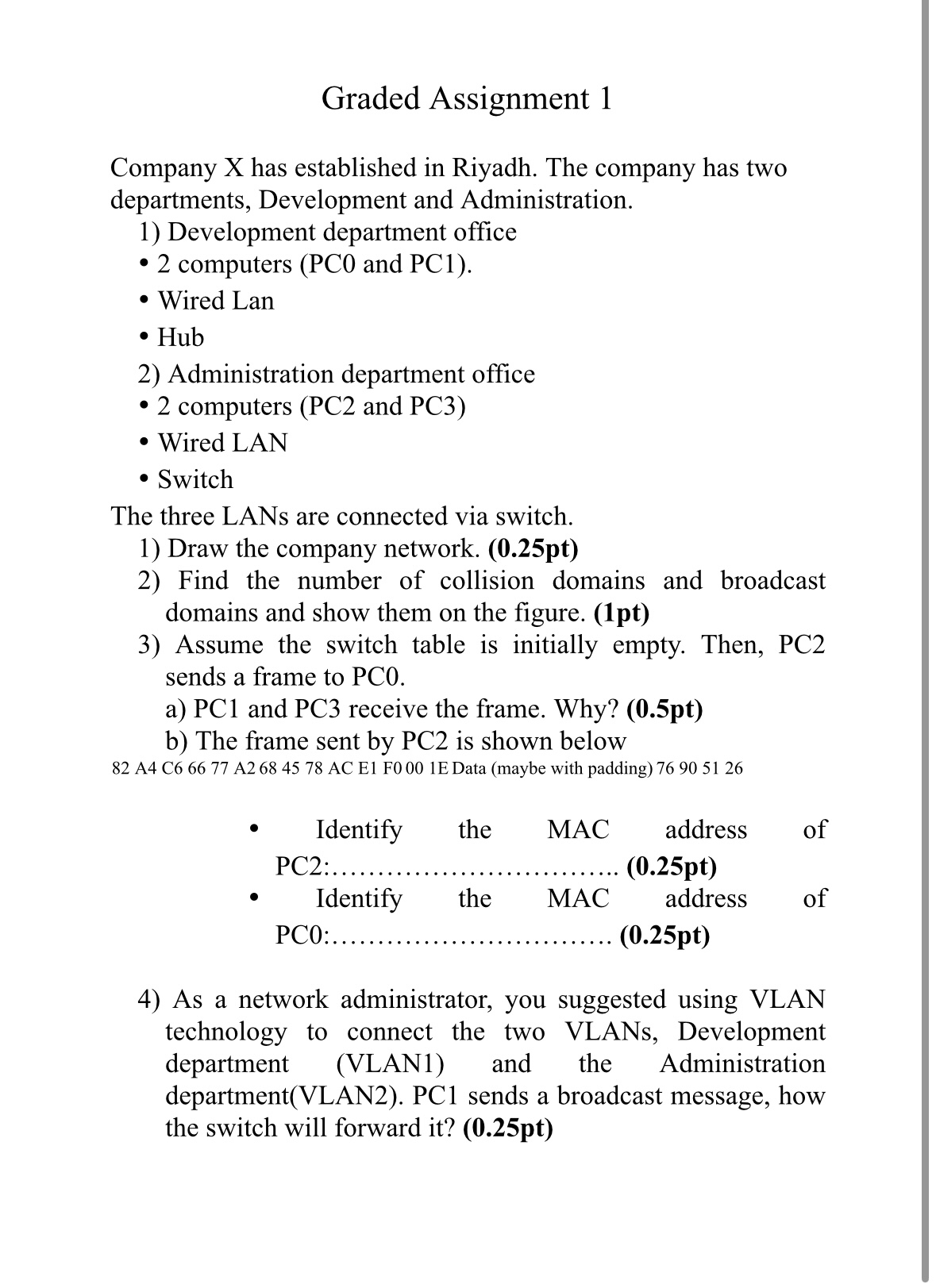 Solved Graded Assignment 1Company X has established in | Chegg.com