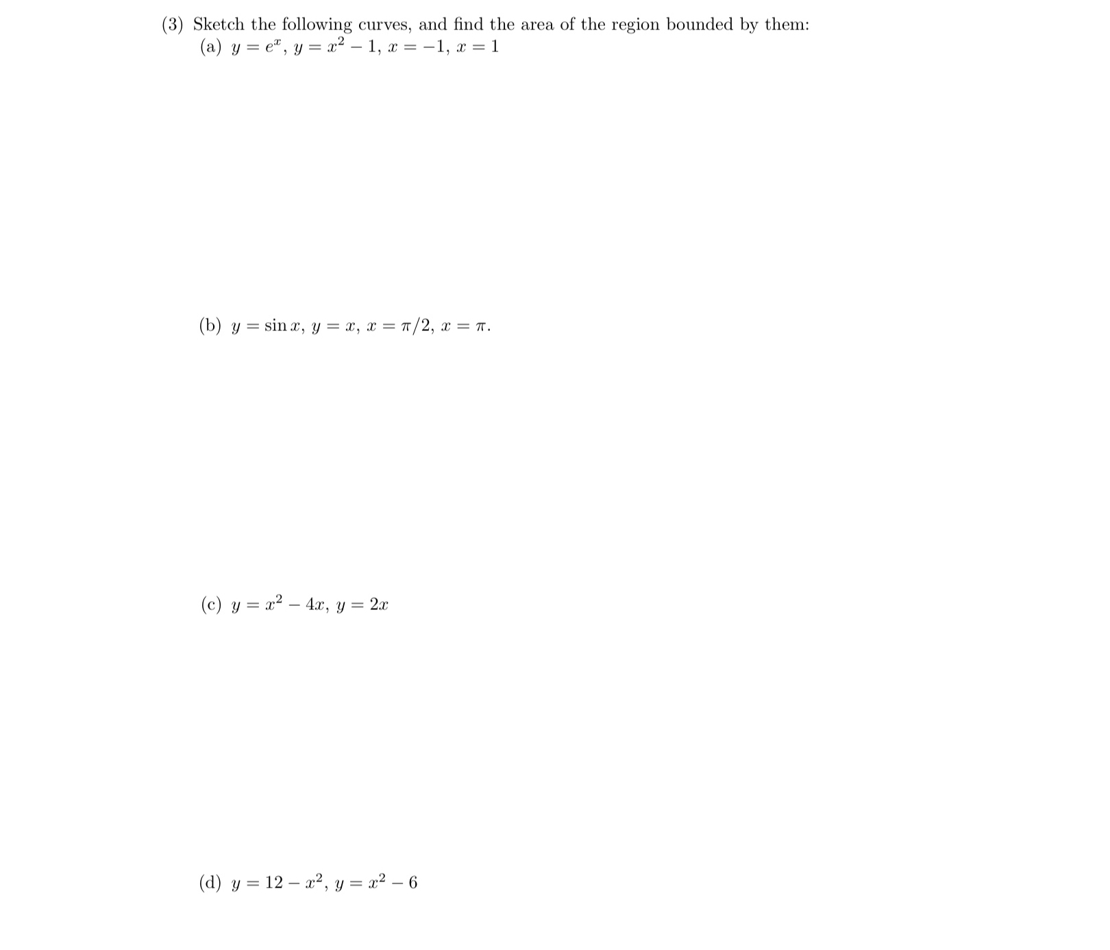 (3) ﻿Sketch the following curves, and find the area | Chegg.com