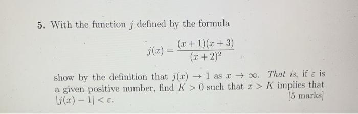 Solved 5. With the function j defined by the formula (x + | Chegg.com