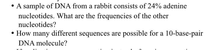 Solved • A sample of DNA from a rabbit consists of 24% | Chegg.com