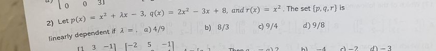 Solved Let p(x)=x2+λx-3,q(x)=2x2-3x+8, ﻿and r(x)=x2. ﻿The | Chegg.com