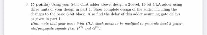 3. (5 points) Using your 5-bit CLA adder above, | Chegg.com
