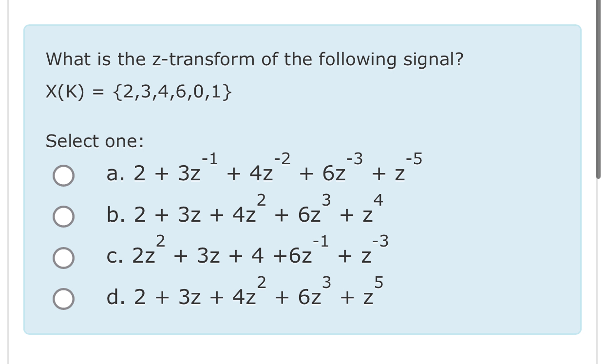Solved What is the z-transform of the following | Chegg.com