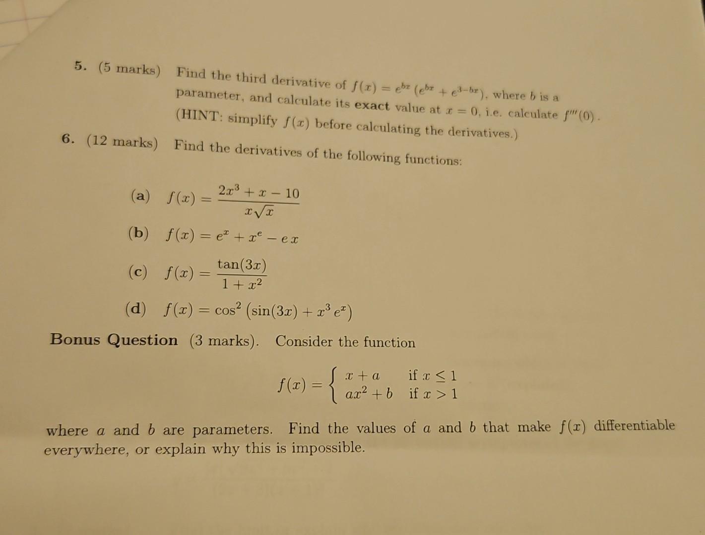 Solved 5. (5 marks) Find the third derivative of | Chegg.com