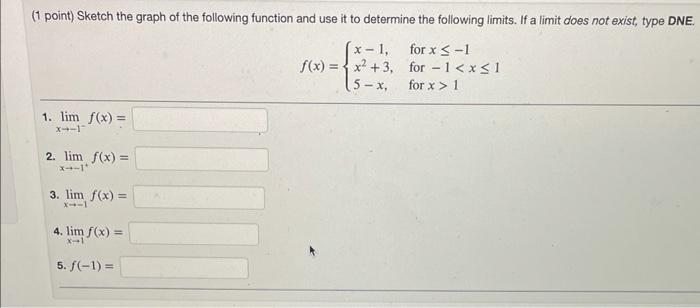Solved (1 point) Sketch the graph of the following function | Chegg.com